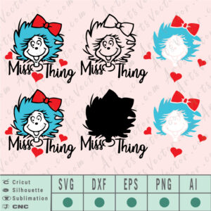 Miss thing DrSeuss SVG EPS DXF PNG AI Vector instant download