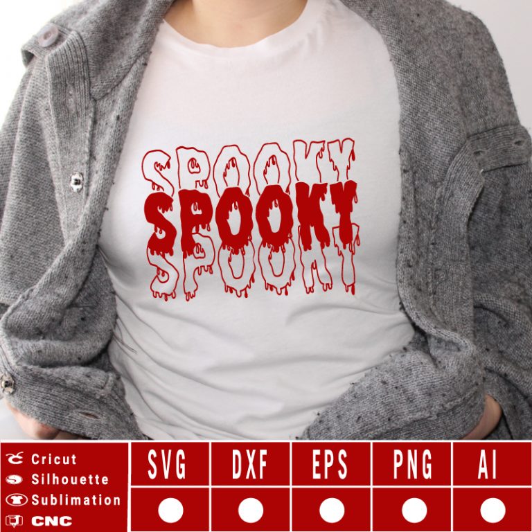 thick thighs and spooky vibes SVG EPS DXF PNG AI Funny Dripping Spooky ...