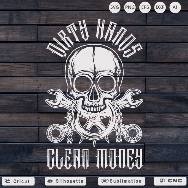Dirty Hands Clean Money Mechanic Skull SVG PNG EPS DXF AI - Arts Vector