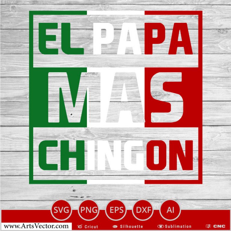 El papa mas chingon Bundle 08 SVG PNG EPS DXF AI - Arts Vector