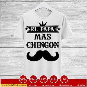 El papa mas chingon mustache SVG PNG EPS DXF AI - Arts Vector