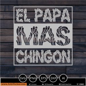 El papa mas chingon Bundle 08 SVG PNG EPS DXF AI - Arts Vector