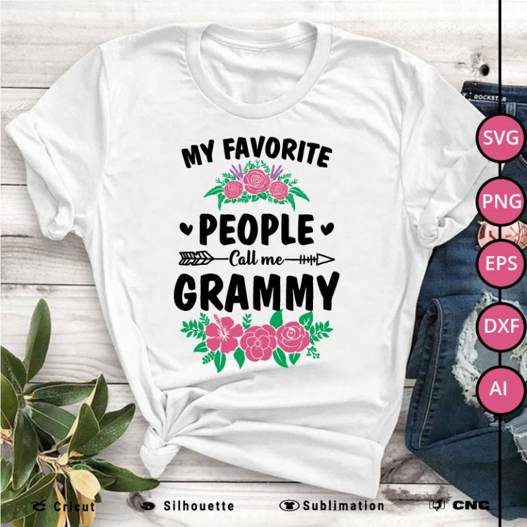 My favorite People call me Grammy SVG PNG EPS DXF AI - Arts Vector