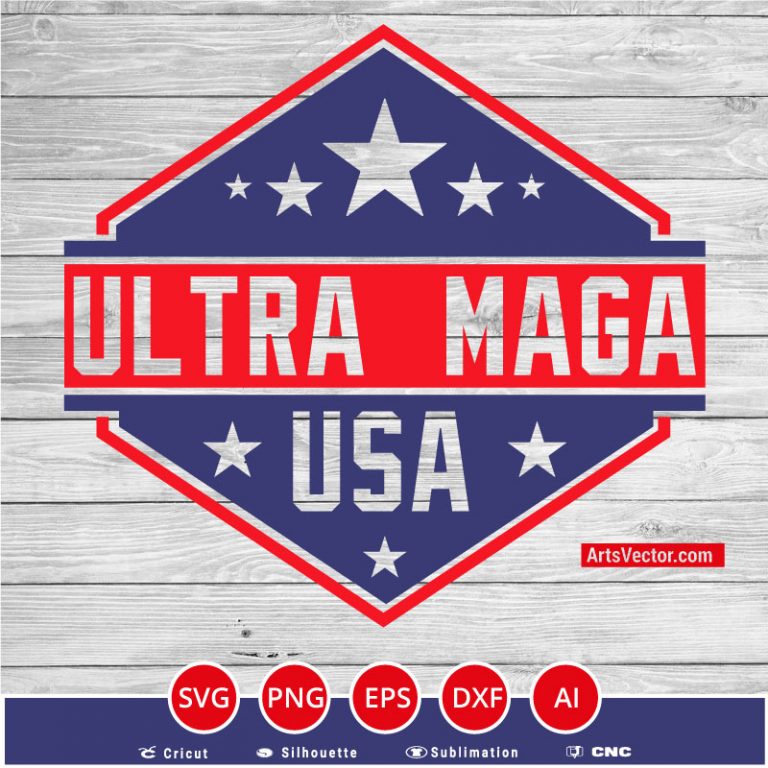 Ultra Maga trump fans SVG PNG EPS DXF AI - Arts Vector