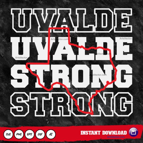 Texas Uvalde Strong SVG PNG EPS DXF AI - Arts Vector