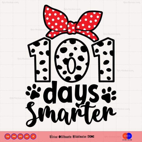 101 Days Of School 101 Days Smarter SVG PNG EPS DXF AI - Arts Vector