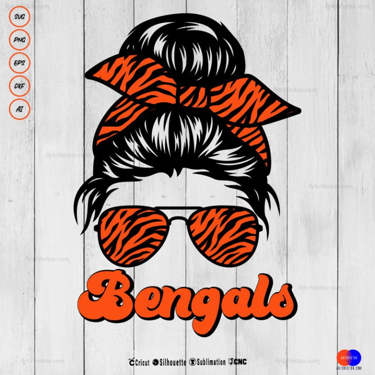 Cincinnati Bengals Messy Bun SVG PNG EPS DXF AI - Arts Vector