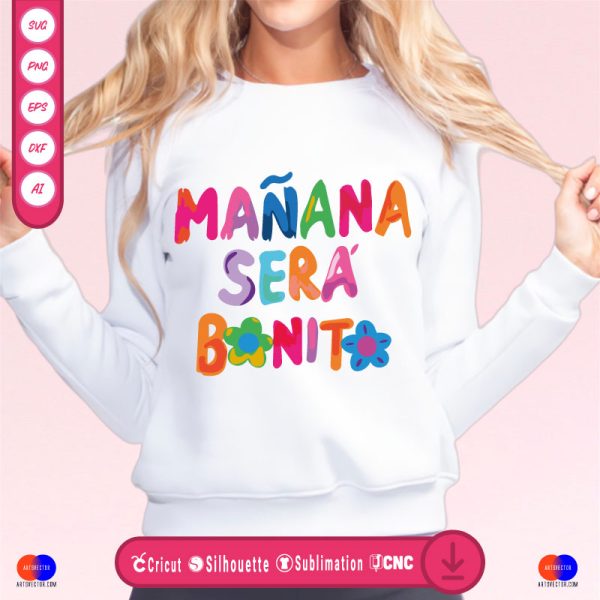 Manana sera bonito SVG PNG EPS DXF AI - Arts Vector