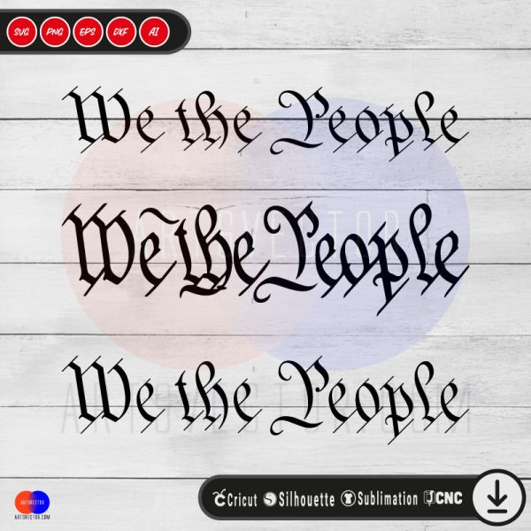 We The People SVG PNG EPS DXF AI - Arts Vector