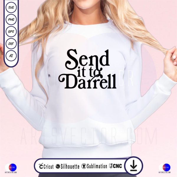 Send it to Darrel SVG PNG EPS DXF AI - Arts Vector