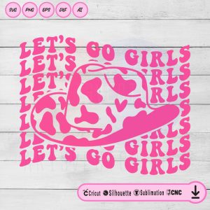 Western girls Let's go girls SVG PNG EPS DXF AI - Arts Vector