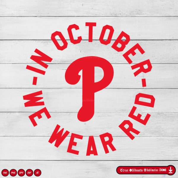 Phillies In October we wear red SVG PNG EPS DXF AI Vector - Arts Vector